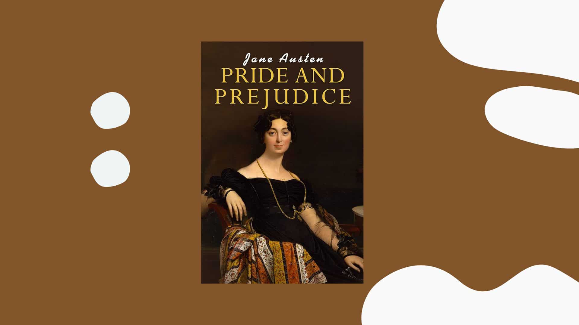 Should You Read Pride and Prejudice: A Classic Love Story? - The Book Nut