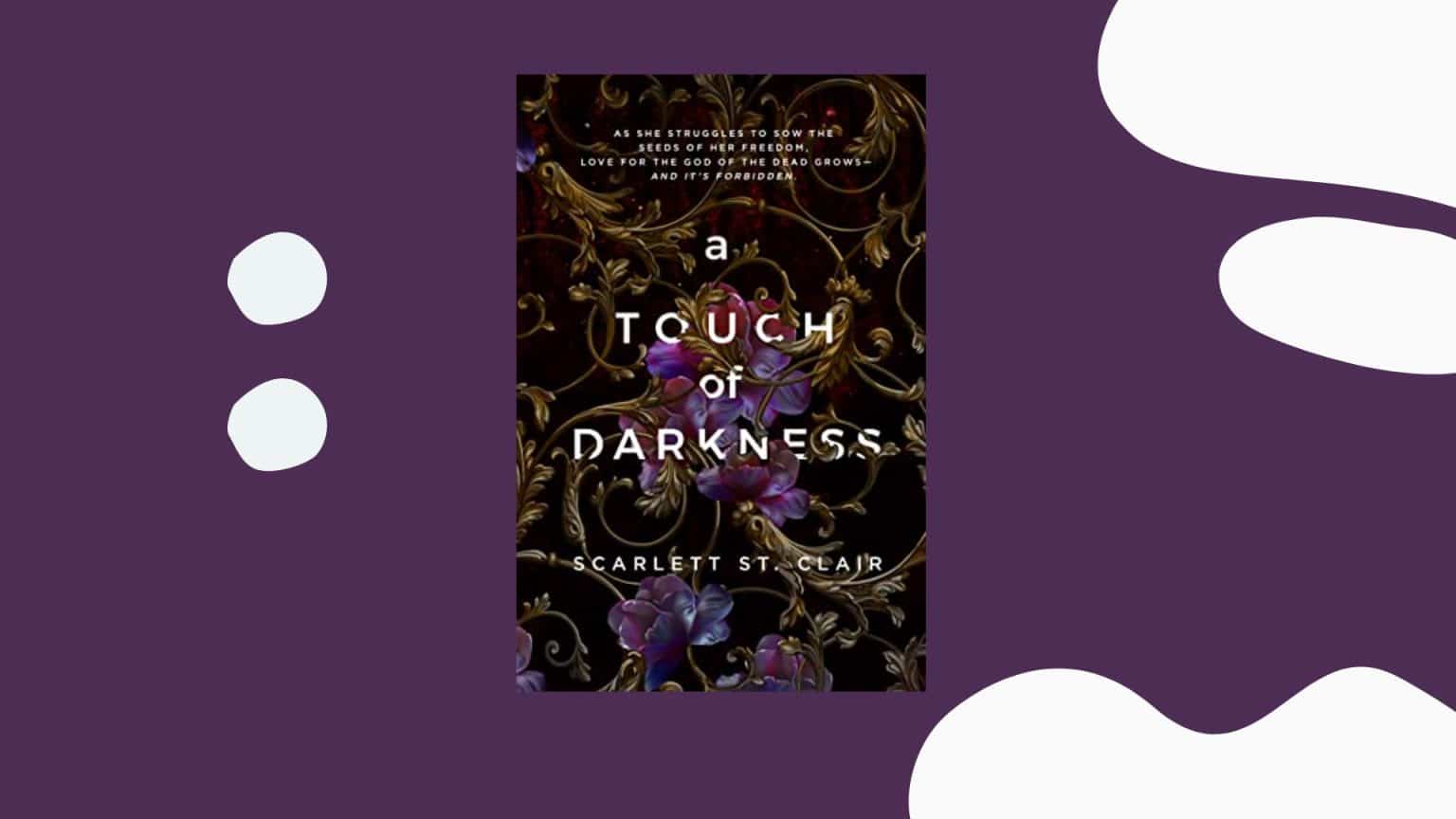 Scarlet St. Claire’s a Touch of Darkness Summary - The Book Nut
