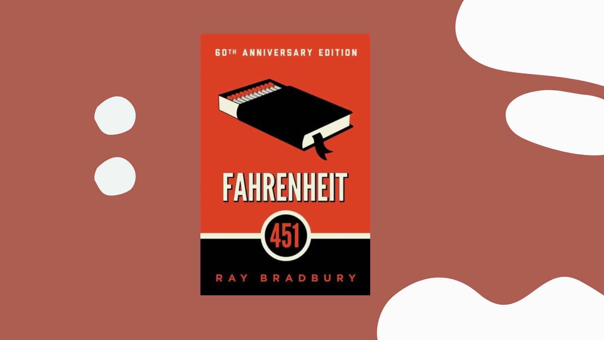 Fahrenheit 451 by Ray Bradbury: My Honest Review - The Book Nut
