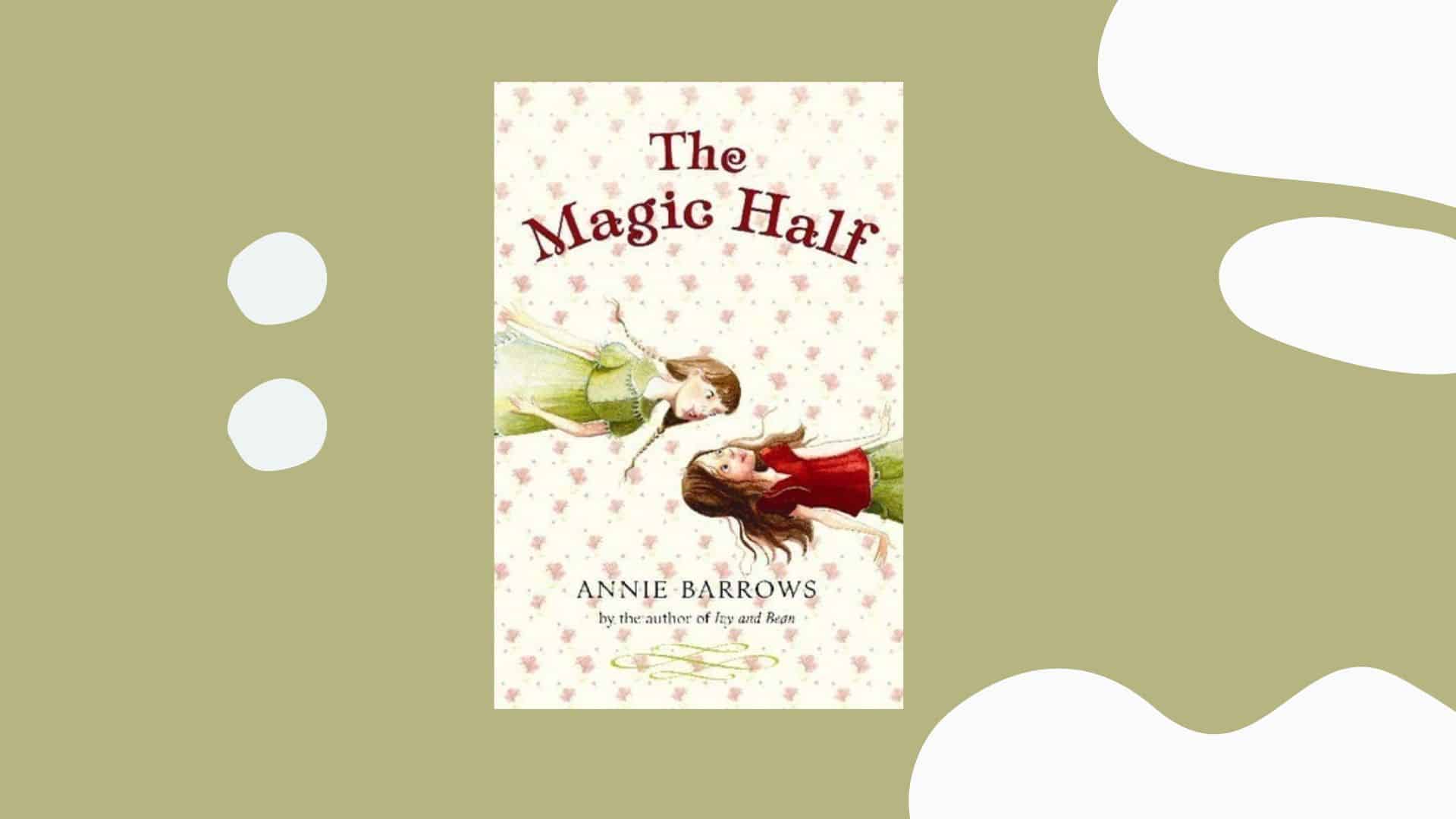 Half Magic by Edward Eager: A Review - The Book Nut