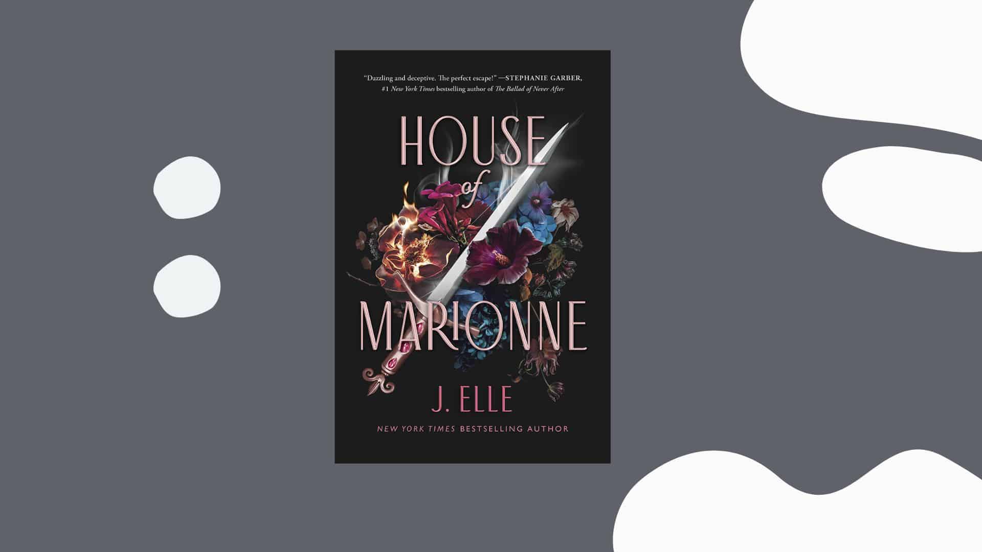 House of Marionne: A Full Review - The Book Nut