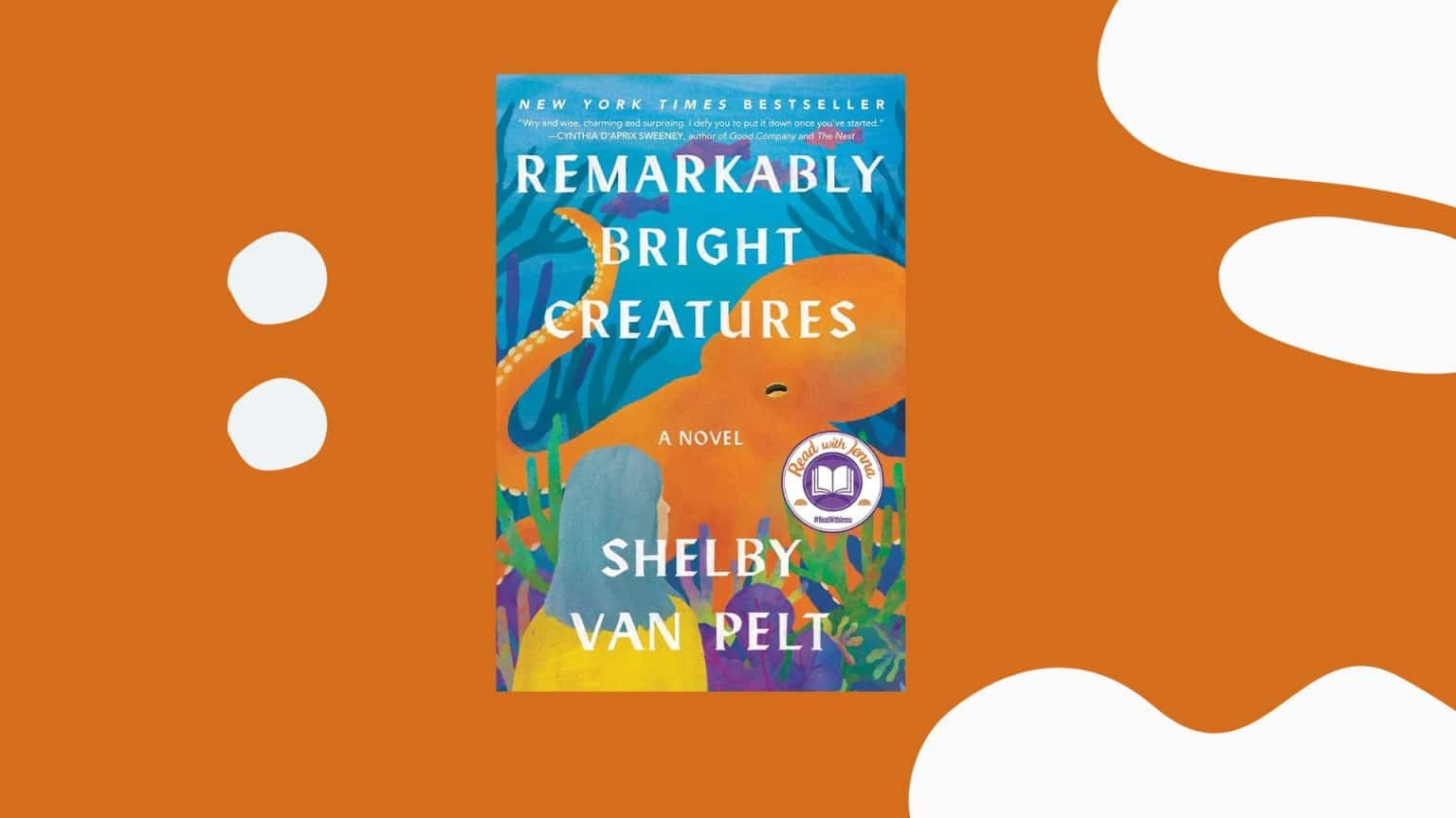 Remarkably Bright Creatures: A Book Review - The Book Nut