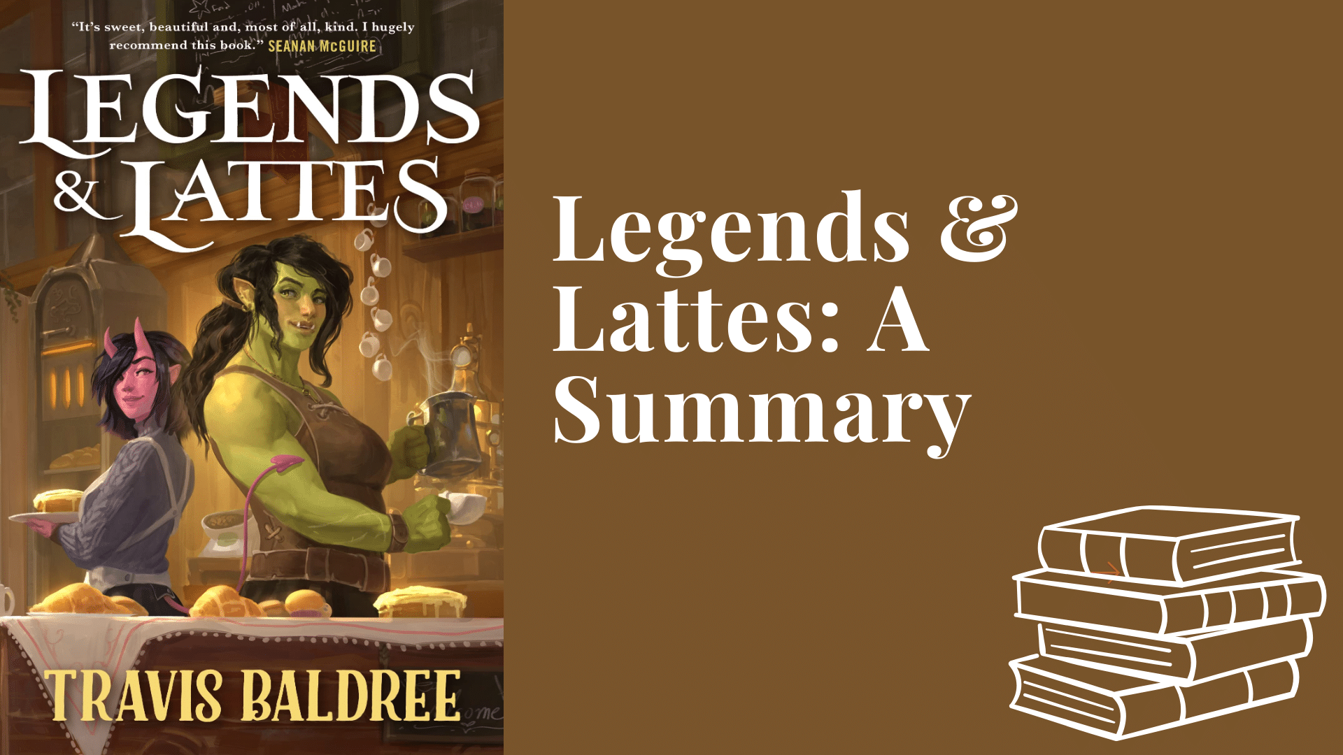 Legends and Lattes : Full Plot Summary - The Book Nut