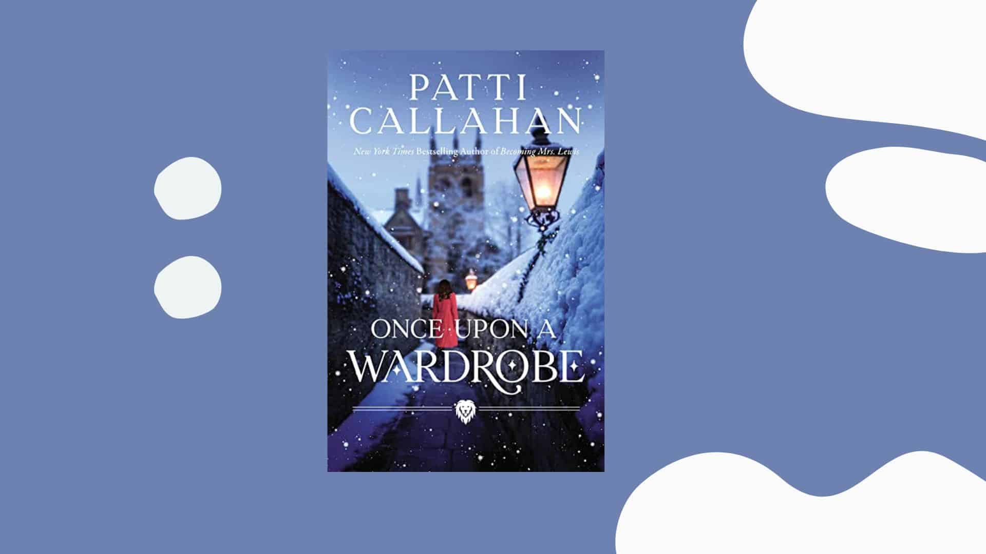 Once upon A Wardrobe: A Summary - The Book Nut