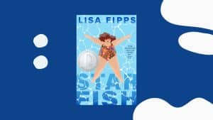 Starfish : Plot Summary & Life Lessons for Tweens - The Book Nut