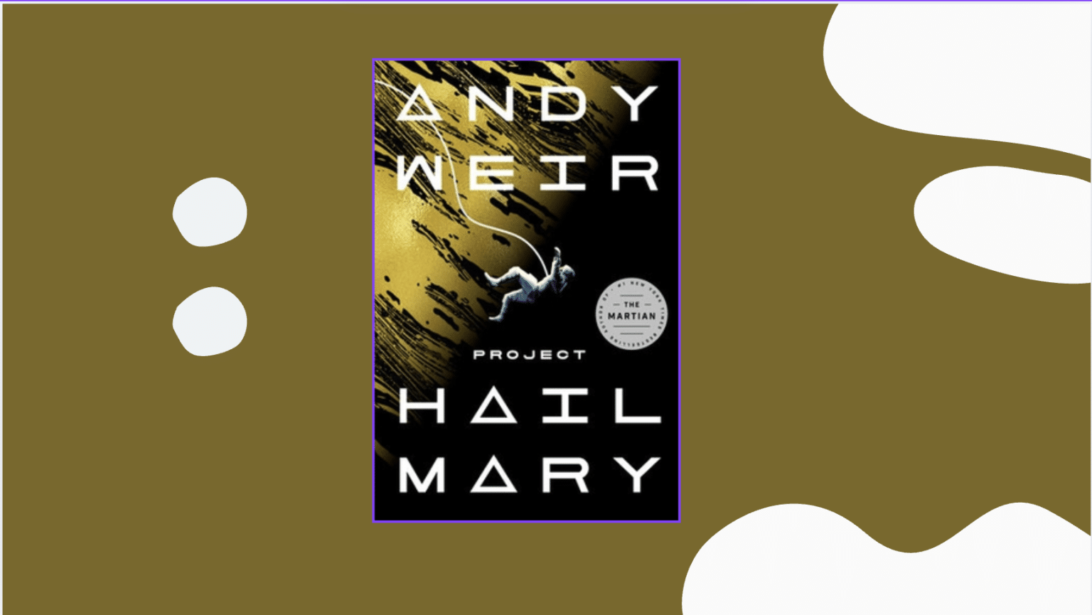 Project Hail Mary Explained: What Is The Novel All About? - The Book Nut