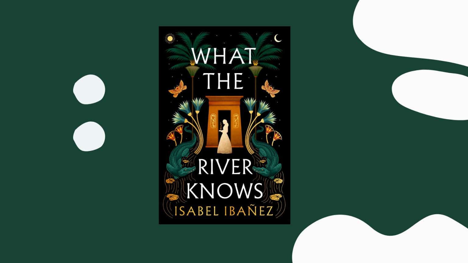 What the River Knows: The Complete Summary - The Book Nut